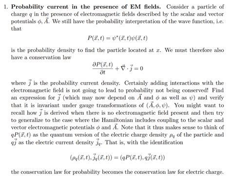 Solved Probability Current In The Presence Of Em Fields