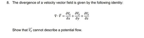solved the divergence of a velocity vector field is given by