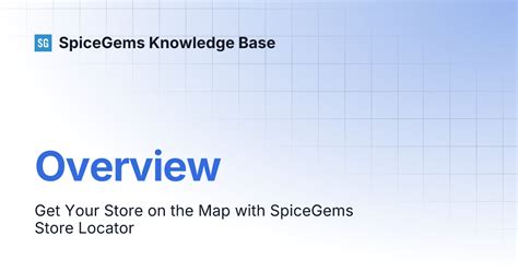 Overview SpiceGems Knowledge Base