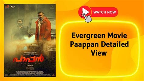 Paappan Movie : Detailed Analysis of Genre, Runtime, and Cast