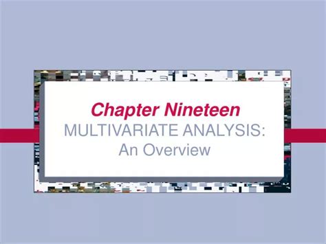 Ppt Chapter Nineteen Multivariate Analysis An Overview Powerpoint