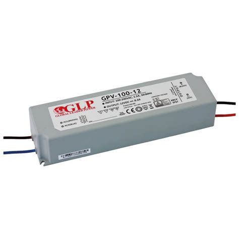 Alimentation Led GPV 100 12V 8 3A Etanche IP67 Global Leader Power