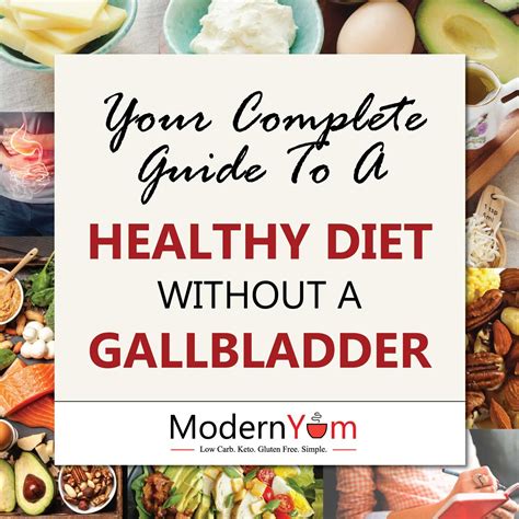 I Do Not Have A Gallbladder Heres My Complete Guide And Customized Meal Plan For A Healthy