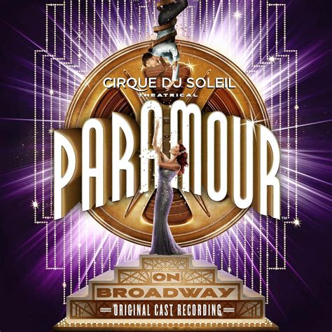 Cirque Du Soleil Paramour Original Broadway Cast Recording Cirque Du Soleil Amazonca Music