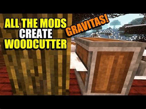 Ep26 Create Woodcutter Minecraft All The Mods Gravitas Modpack YouTube