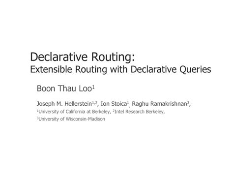 Ppt Declarative Routing Extensible Routing With Declarative