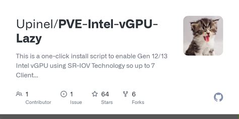 Github Upinelpve Intel Vgpu Lazy This Is A One Click Install Script To Enable Gen 1213
