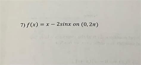 Solved For Each Function Below Do The Following 1 Find The