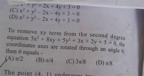 To Remove Xy Term From The Second Degree Equation 5x2 8xy 5y2 3x 2y 5 0