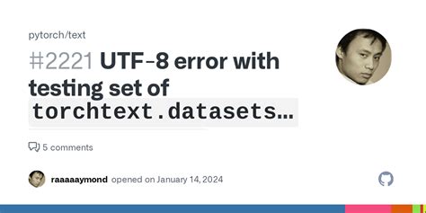 Utf 8 Error With Testing Set Of `torchtextdatasetsmulti30klanguage
