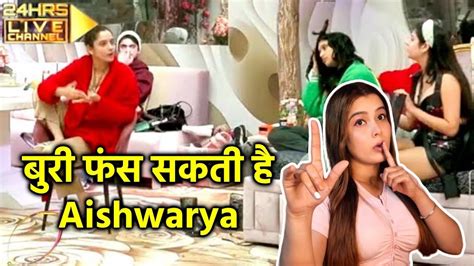 Bigg Boss 17 Live Is Baat Ko Lekar Buri Phas Sakti Hai Aishwarya Neil