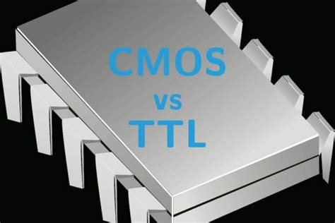 Cmos Vs Ttl Comprehensive Logic Technology Comparison
