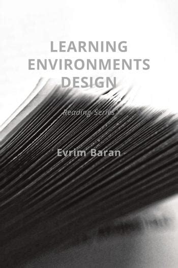 Learning Environments Design Reading Series Simple Book Publishing