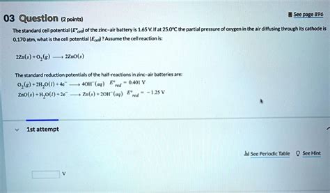 Se2p3gg B8 03 Question 2points The Standard Cellpotential Ecer Of The Zinc Air Battery Is Ifat