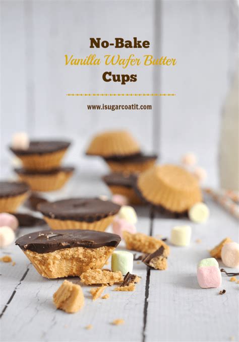 No Bake Vanilla Wafer Butter Cups I Sugar Coat It