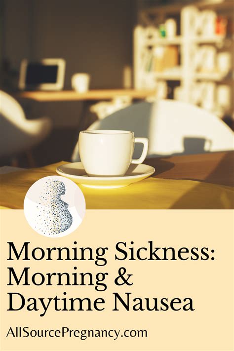 Morning Sickness Managing Morning And Daytime Nausea Morning