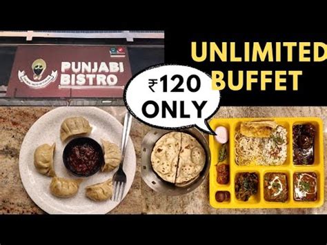 UNLIMITED BUFFET Only In 120 PUNJABI BISTRO Nanukasafar YouTube