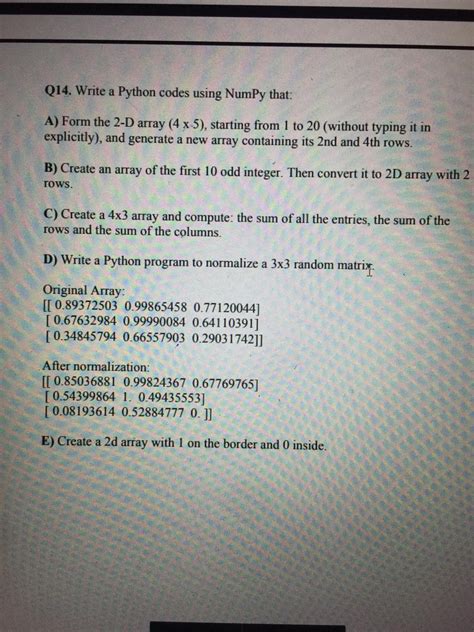 Solved Q14 Write A Python Codes Using Numpy That A Form