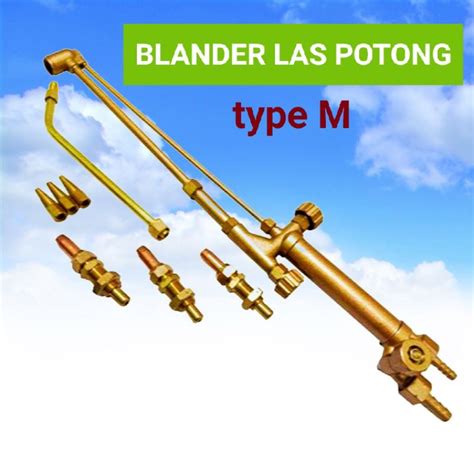 Jual Torch Blander Blender Las Potong Welding Nozzle Type M