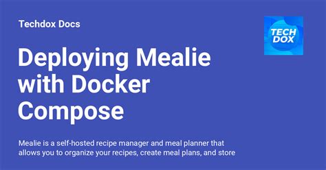 Deploying Mealie With Docker Compose Techdox Docs