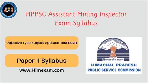 HPPSC Assistant Mining Inspector Objective Type Subject Aptitude Test SAT Exam Syllabus PAPER