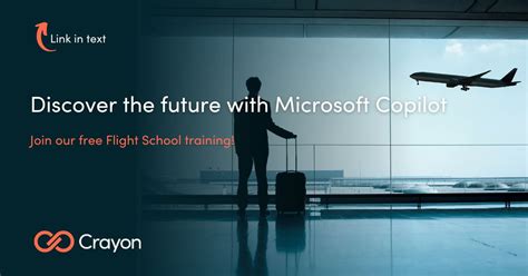 Crayon Microsoftcopilot Aiforbusiness Crayonflightschool Crayon
