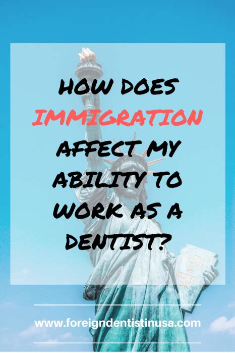 How Does Us Immigration Affect My Ability To Work As A Dentist