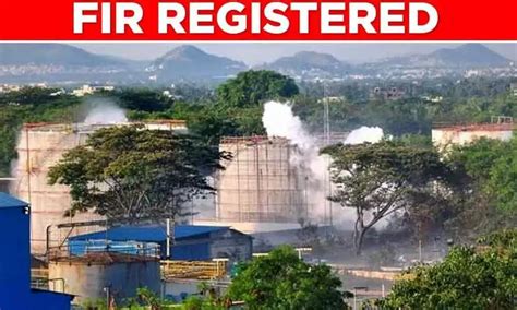Fir Registered Against Lg Polymers Over Vizag Gas Leak Tragedy
