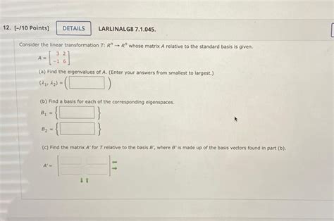 solved nsider the linear transformation t rn→rn whose matrix