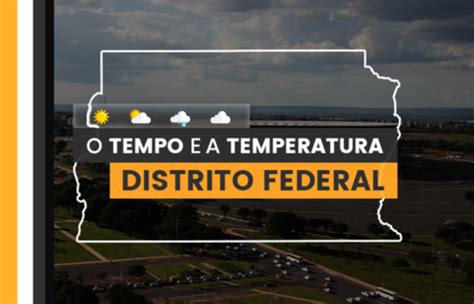 PrevisÃo Do Tempo Distrito Federal Tem Alerta De Baixa Umidade Nesta