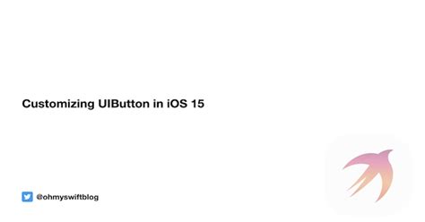 Customizing Uibutton In Ios 15