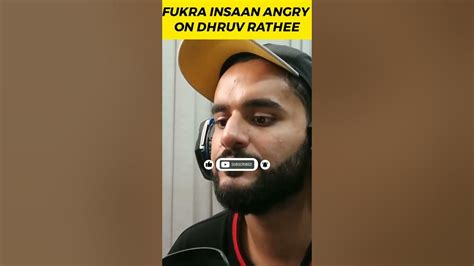 Fukra Insaan Angry On Dhruv Rathee😡 Shorts Youtube