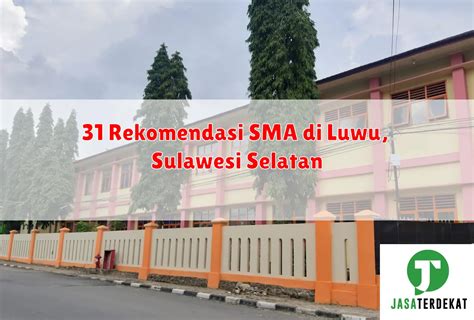 31 Rekomendasi Sma Di Luwu Sulawesi Selatan Jasaterdekat Id