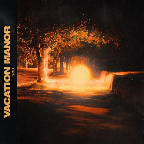 Vacation Manor You Lyrics Genius Lyrics