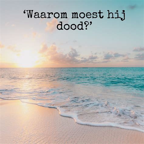 ‘waarom Moest Hij Dood Stichting Nooit Voorbij