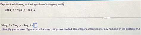 Solved Express The Following As The Logarithm Of A Single Chegg