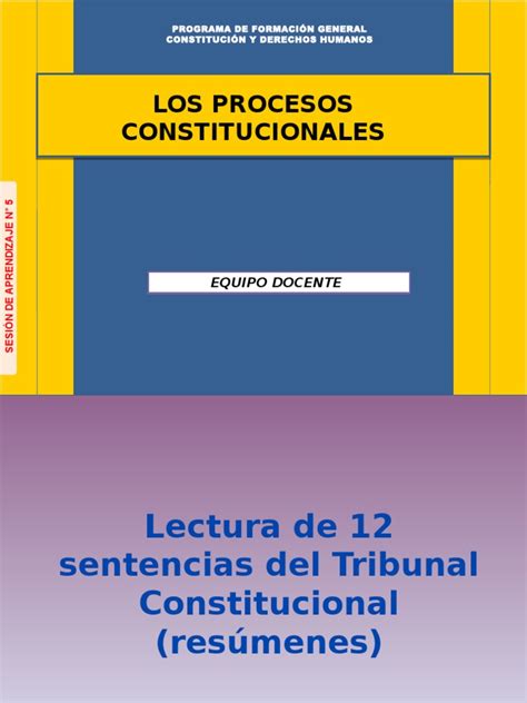 Sesion 5 Los Procesos Constitucionales Derecho Constitucional Ley