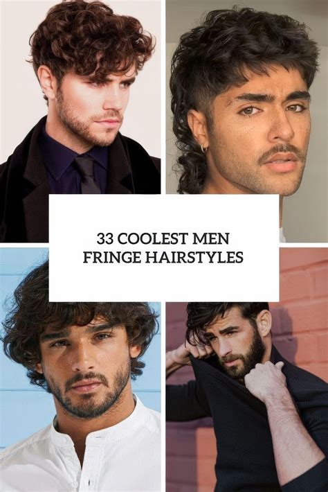 33 Coolest Men Fringe Hairstyles Styleoholic