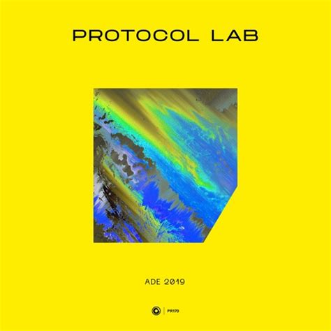 Stream Protocol Recordings Listen To Protocol Lab ADE 2019 Playlist