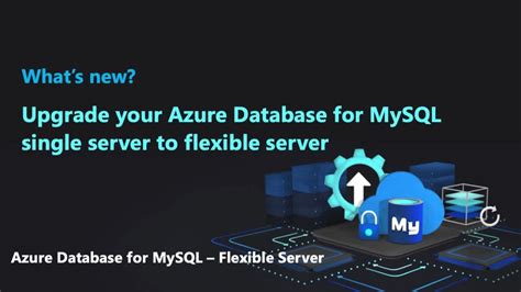 azure database for mysql on linkedin upgrade your single server to