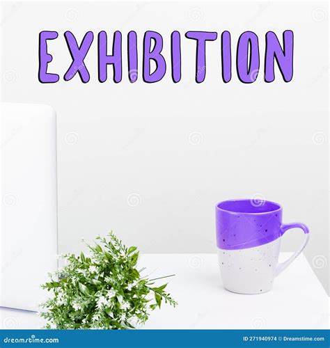 Text Caption Presenting Exhibition Business Approach And Act Of Exposing Something To Audience