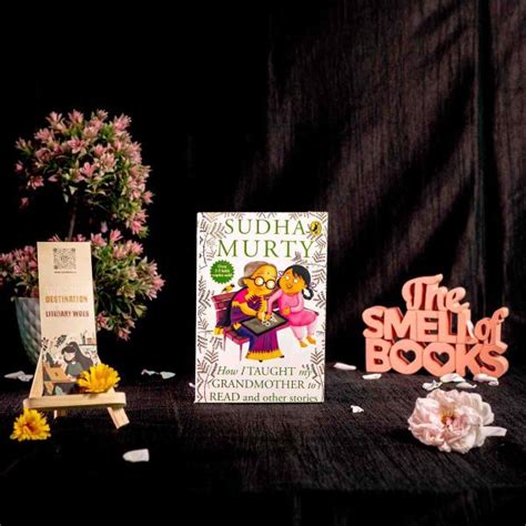 How I Taught My Grandmother To Read And Other Stories By Sudha Murthy