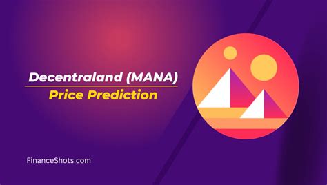 Decentraland Mana Price Prediction 2023 2024 2025 2030 2040 And 2050