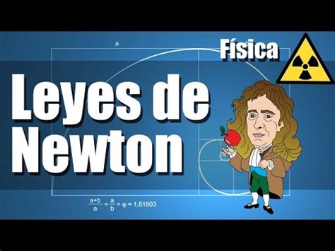 Descubre Las 4 Leyes De Newton Todo Lo Que Necesitas Saber