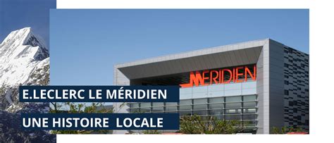 Eleclerc Centre Commercial Le Méridien