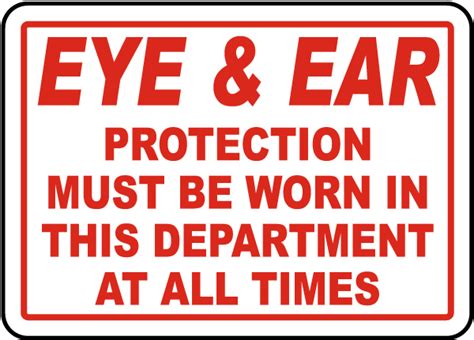 Eye And Ear Protection Must Be Worn Sign Save 10 Instantly