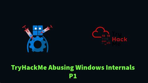 process injection and hollowing explained tryhackme abusing windows
