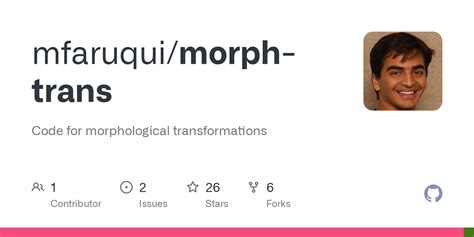 Github Mfaruquimorph Trans Code For Morphological Transformations