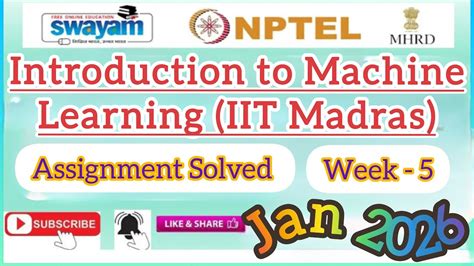 Introduction To Machine Learning Iit Madras Assignment 5 Nptel2026