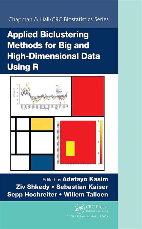 Applied Biclustering Methods For Big And High Dimensional Data Using R Chapman And Hallcrc
